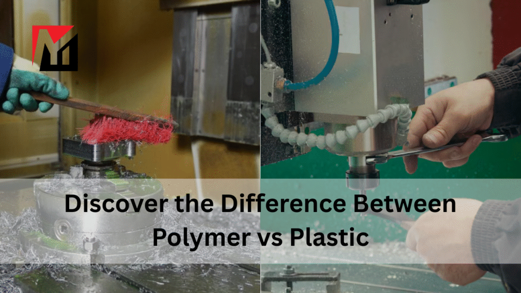 Polymer Vs Plastic: Key Differences, Uses & Composition
